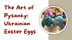Monday, April 7, 2025 | The Art of Pysanky: Ukrainian Easter Eggs ...