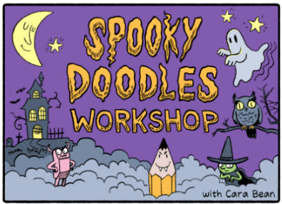 Wednesday, October 29, 2025 | Spooky Doodles Workshop with Cara Bean ...