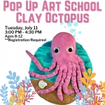 07/11/2023 | Pop Up Art School: Clay Octopus | Westborough Public Library
