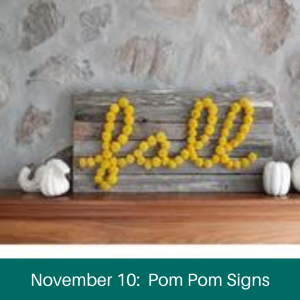 11/10/2022 | DIY Pinterest Program: Pom Pom Signs | Weston Public Library