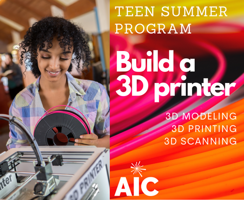 07/09/2024 | Weston AIC Teen Summer Series: How to Build and use a 3D ...