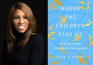 10/18/2022 | Author Talk with Zain E. Asher: Where the Children Take Us ...
