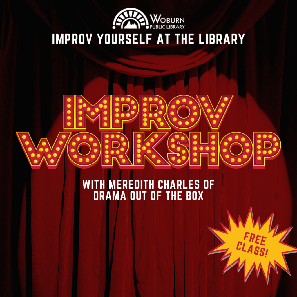 06/25/2024 | Improv Workshop for Adults | Woburn Public Library