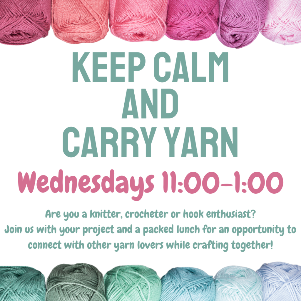 03/06/2024 | Keep Calm and Carry Yarn | Wolfeboro Public Library