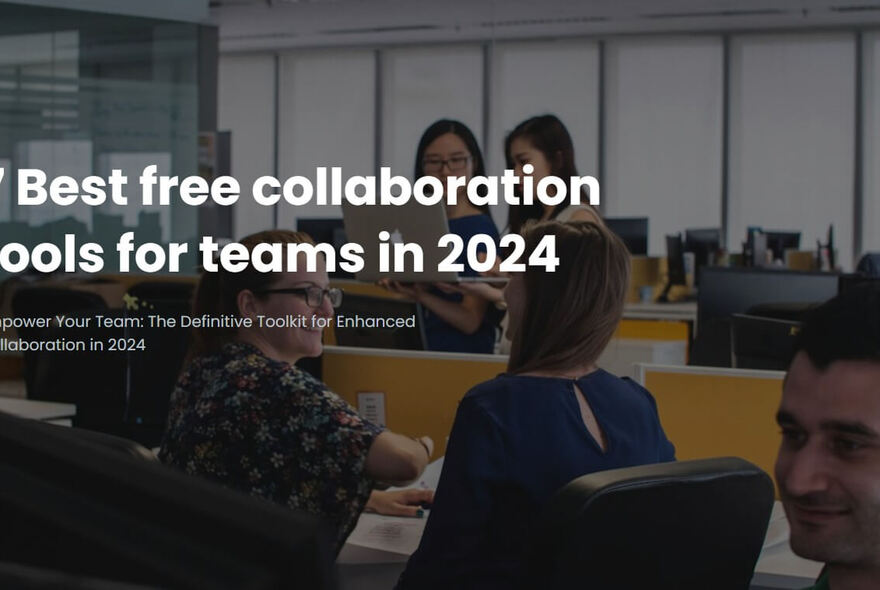 Collaboration tools for teams