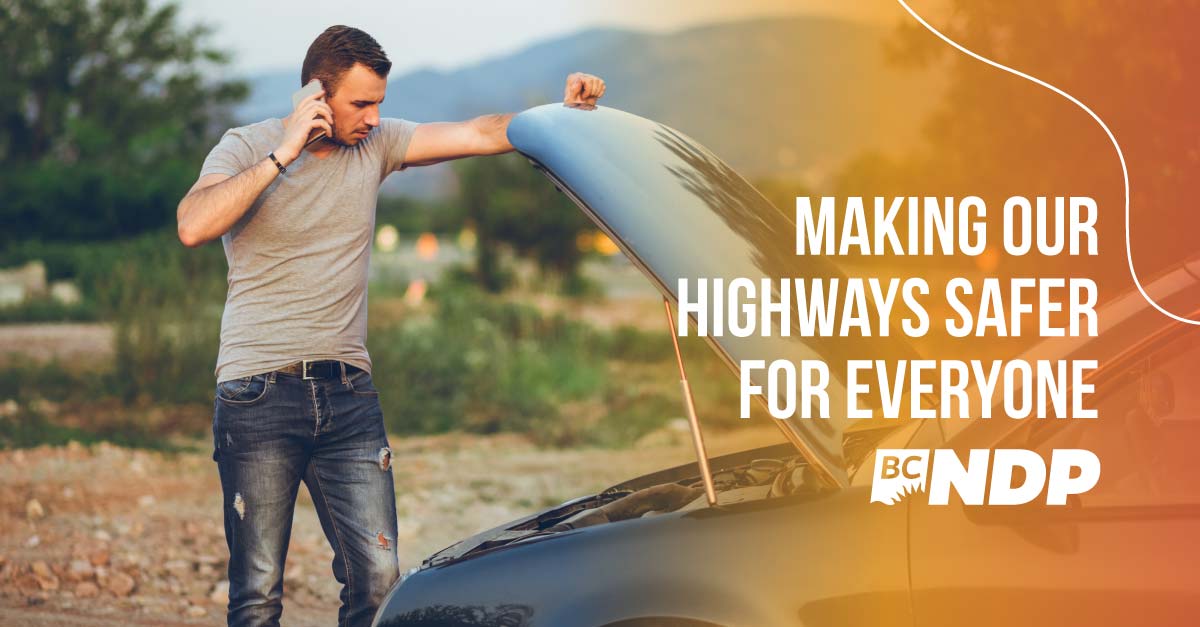 We’re making our BC highways safer for everyone | British Columbia NDP