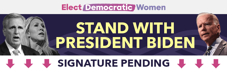 10,000 SIGNATURES NEEDED | Elect Democratic Women