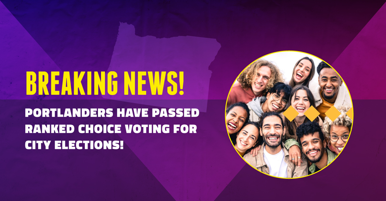Portland voters say 'YES' to Ranked Choice Voting, improving ...
