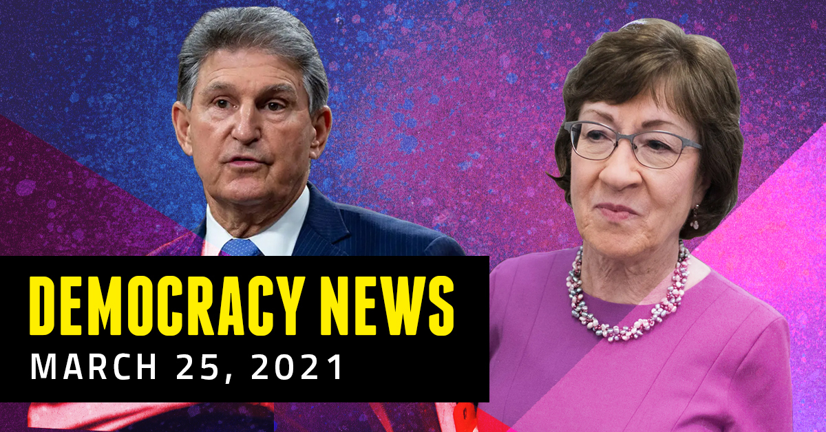 Democracy News: March 25, 2021 | RepresentUs