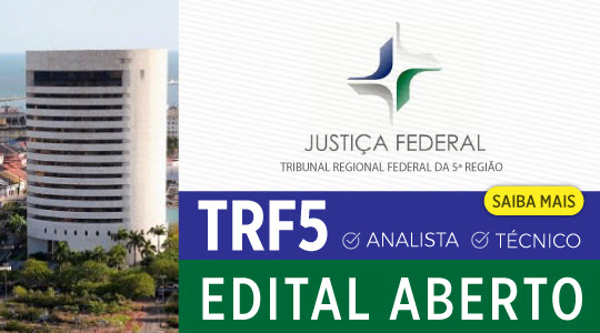 CONCURSO TRF 5: Saiu a convocação para as provas!
