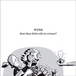 Jazz Album: Dost Thou Believeth in Science? by The Worst Pop Band Ever