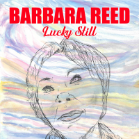 Jazz Album: Lucky Still by Barbara Reed
