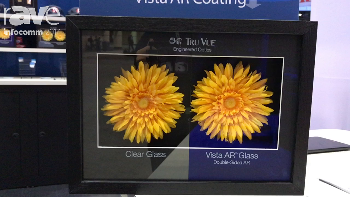 InfoComm 2017: Tru Vue Demonstrates AR Reflection-Free Glass – rAVe [PUBS]