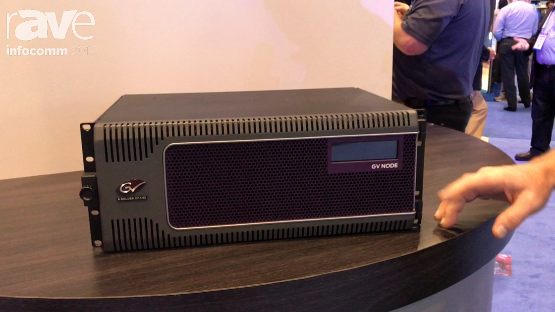InfoComm 2017: Grass Valley Discusses the GV Node Routing Switcher at ...
