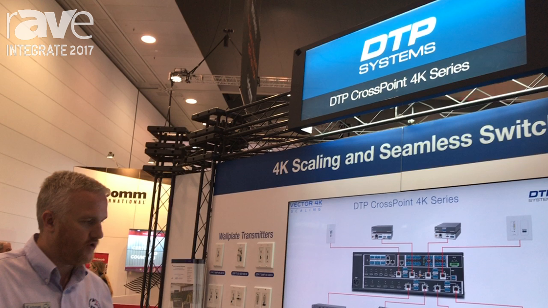 Integrate 2017: Extron Tells rAVe About Its DTP Systems Including DTP ...