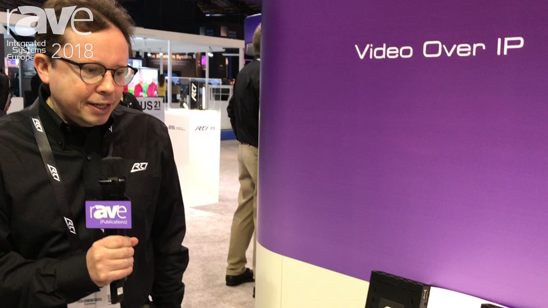ISE 2018: RTI Intros Video-Over-IP Transceiver Miravue for Commercial and Residential ...