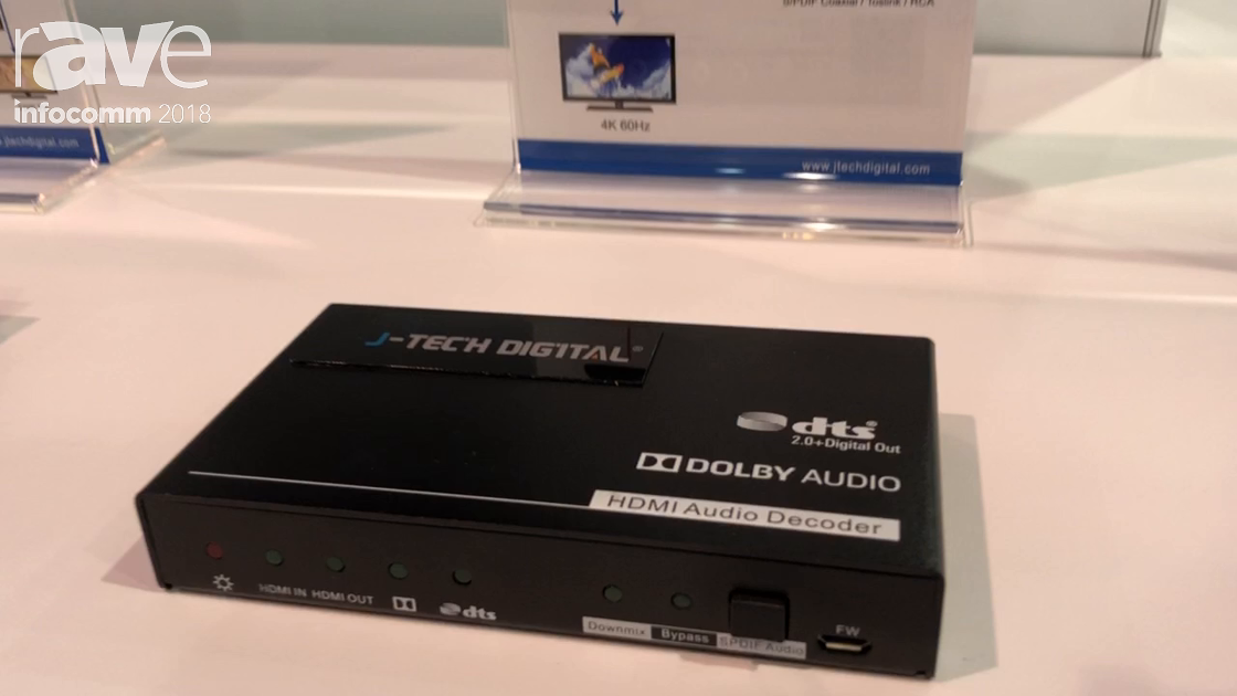 InfoComm 2018: J-Tech Digital Highlights the JTECH-H2DM 4K@60Hz Dolby Decoder – rAVe [PUBS]