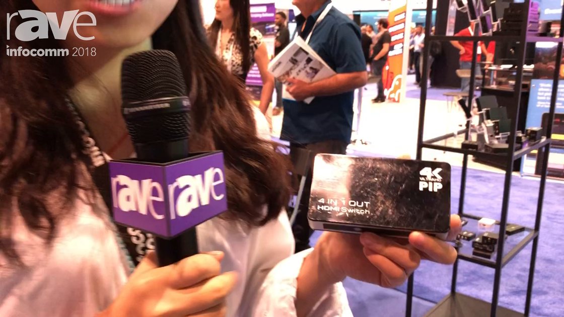 InfoComm 2018: V-King Exhibits the 4×1 4K HDMI Switch With PiP – rAVe ...