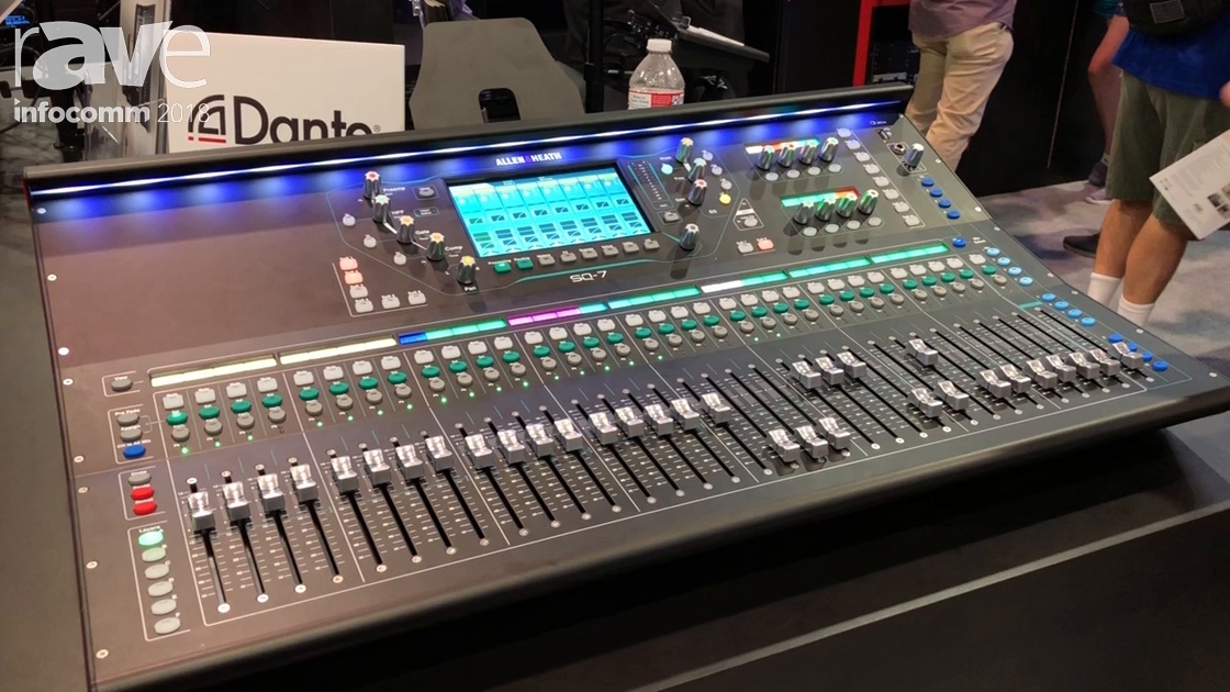 InfoComm 2018: Allen & Heath Discusses SQ-7 Audio Mixer – rAVe [PUBS]