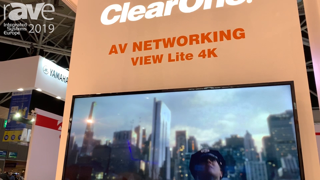 ISE 2019: ClearOne Features the View Lite 4K – rAVe [PUBS]