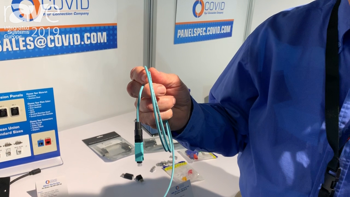 ISE 2019: Covid Overviews Easy-Cut Fiber Optic Cable for 4K Signals ...