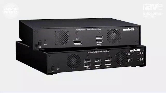 InfoComm 2020: Matrox Showcases Extio3 IP KVM Extender – rAVe [PUBS]