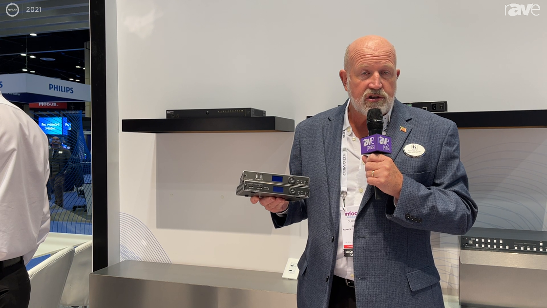 InfoComm 2021: Kramer Debuts New Version of Encoders and Decoders for ...