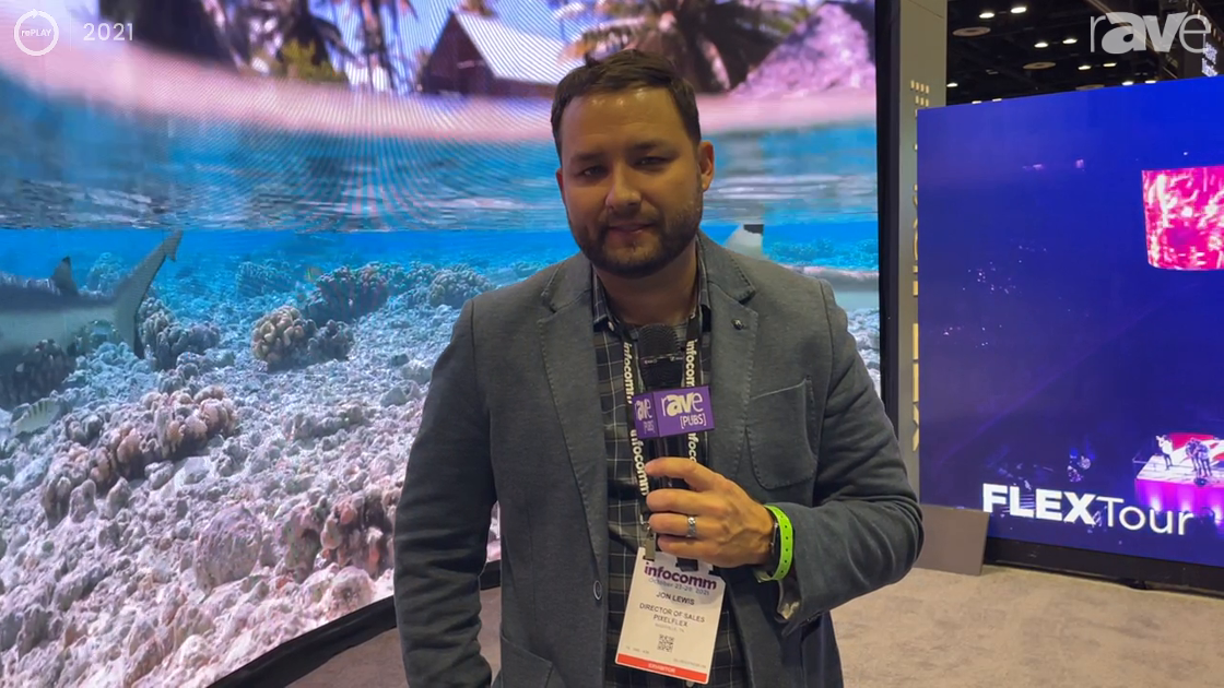 InfoComm 2021: PixelFLEX LED Shows Curved or Flat Touring LED Display ...