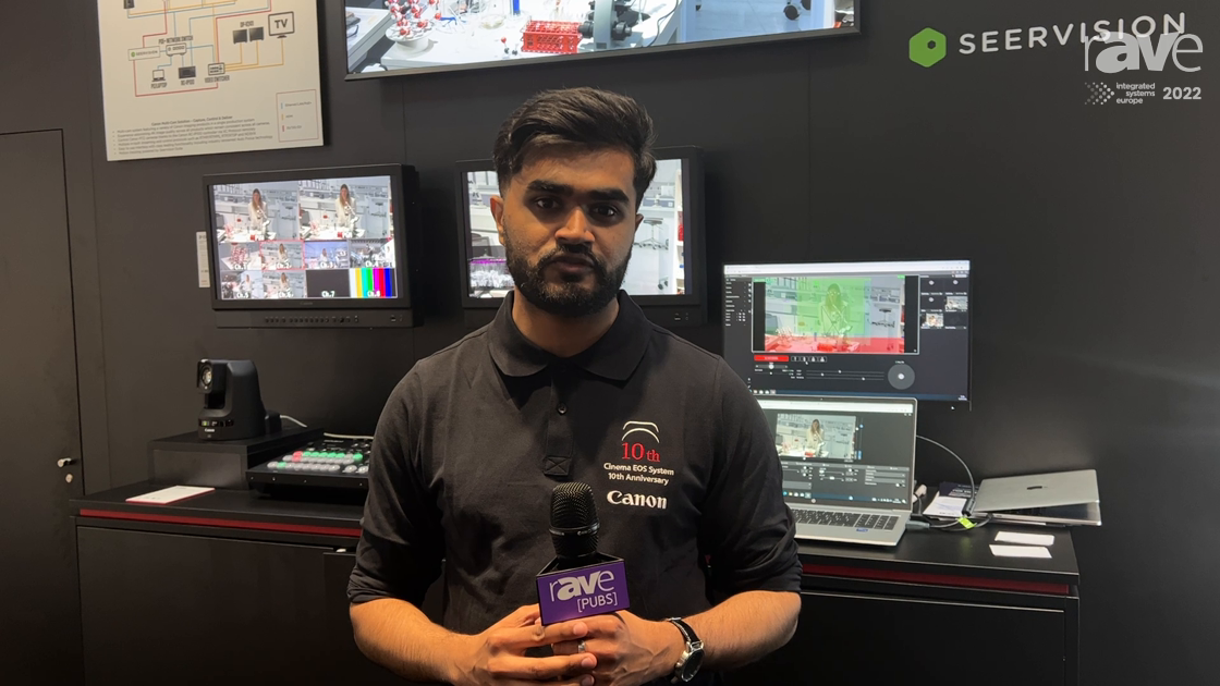 ISE 2022: Canon Talks About PTZ Multicam Solution Featuring SeerVision ...