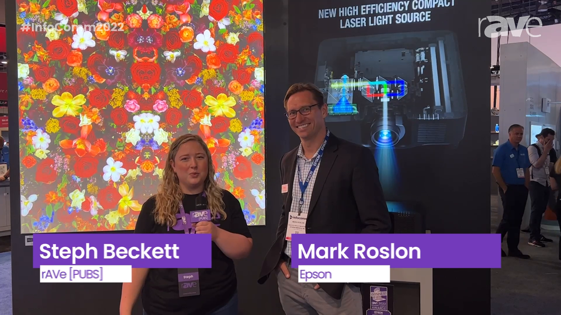 InfoComm 2022: Mark Roslon and Steph Beckett Chat About Epson’s ...