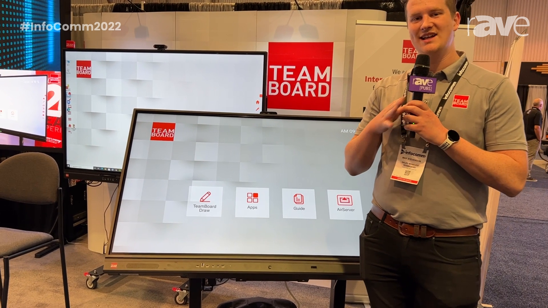 InfoComm 2022: TeamBoard Demos Android 11 Multitouch Displays With Built-In AirServer – rAVe [PUBS]