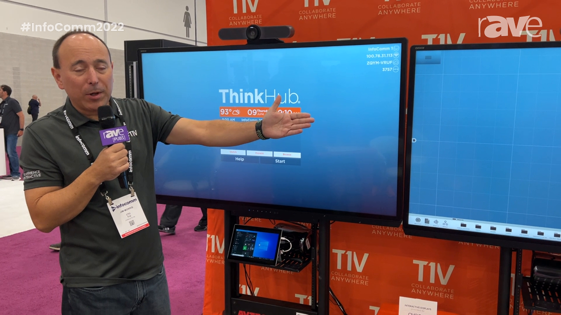 InfoComm 2022: T1V Showcases ThinkHub Collaboration Board, Demos Sketch, Notepad, Click to Join ...