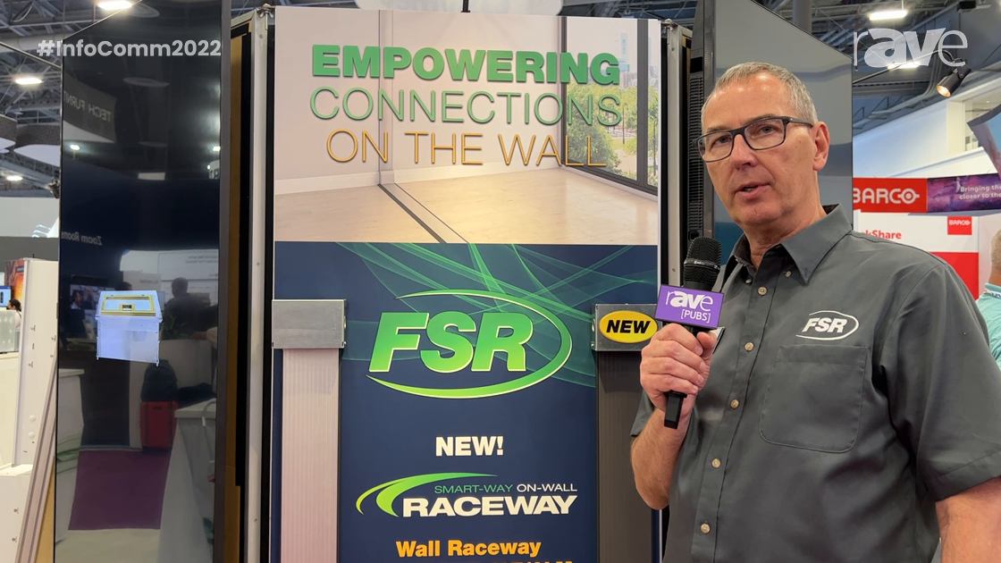 InfoComm 2022: FSR Introduces On-Wall Raceway to Smart-Way Cable ...