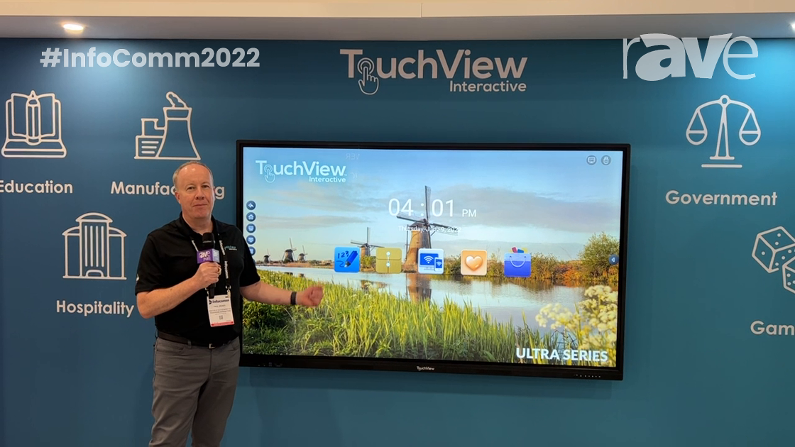 InfoComm 2022: TouchView Interactive Highlights Its Ultra Series Interactive Display – rAVe [PUBS]