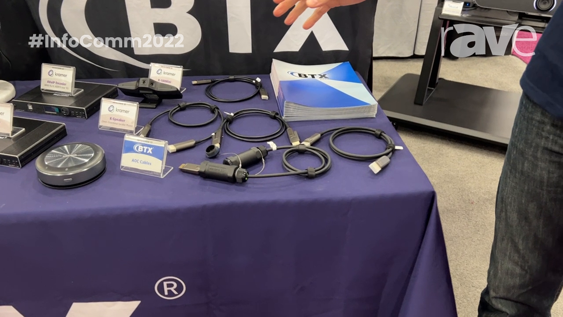 InfoComm 2022: BTX Takes Us Through Its AOC (Active Optical Cable ...