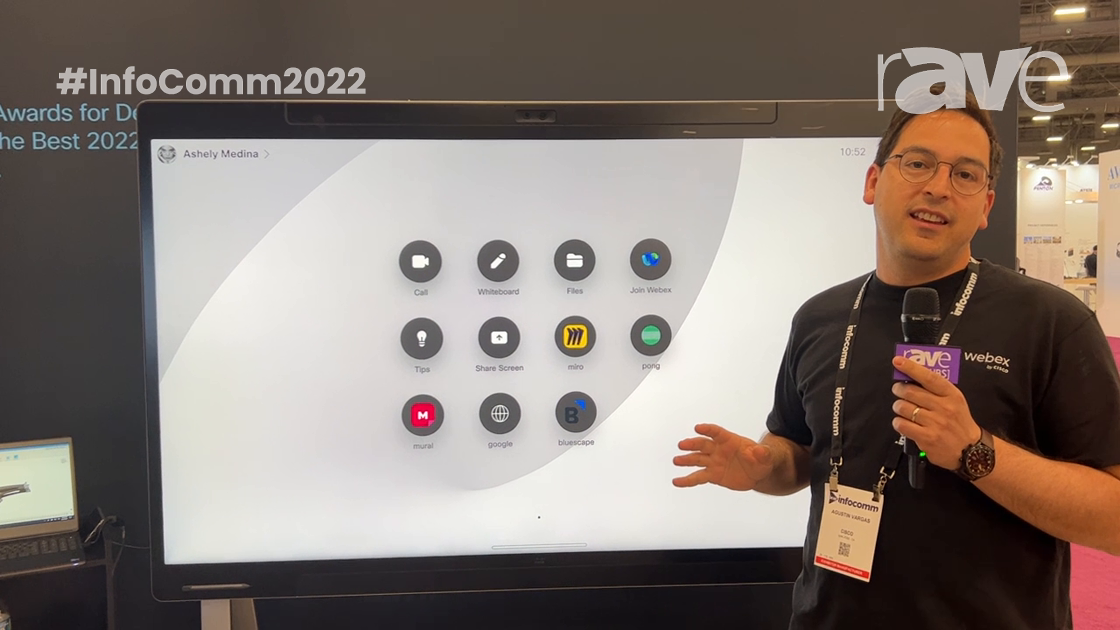 InfoComm 2022: Cisco Demonstrates Webex Board Pro All-in-One ...