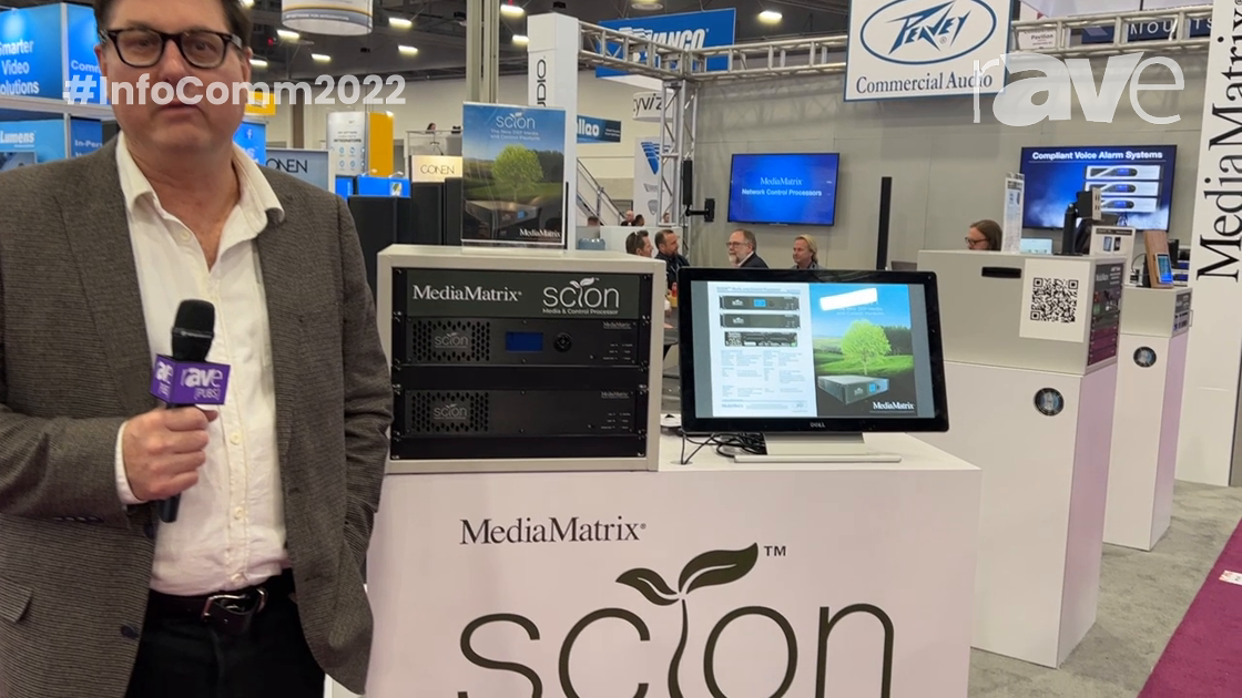 InfoComm 2022: MediaMatrix Releases Scion, DSP Media and Control ...