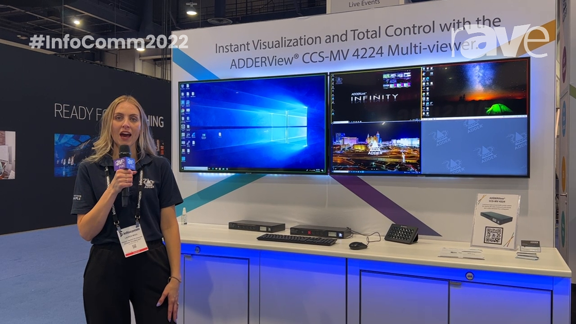 InfoComm 2022: Adder Technology Demos ADDERView® CCS-MV 4224 Multi-Viewer and Desktop Switch ...