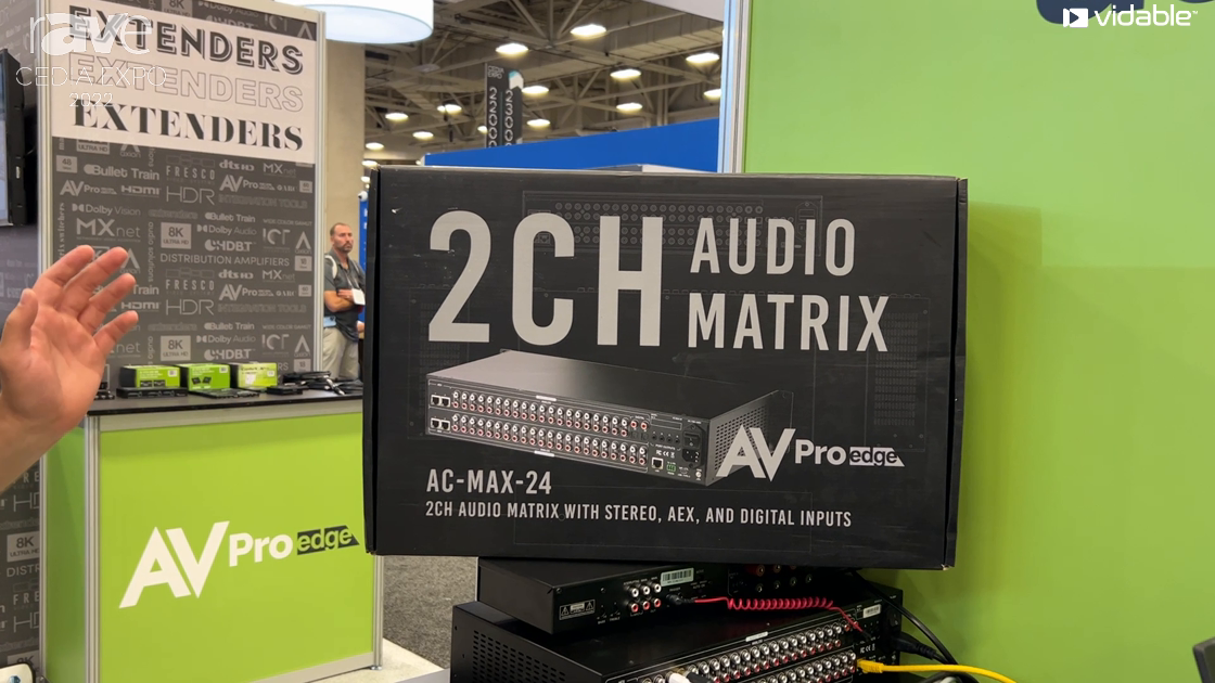 CEDIA Expo 22: AVPro Edge Shows AC-MAX-24 2CH Audio Matrix with 24 ...