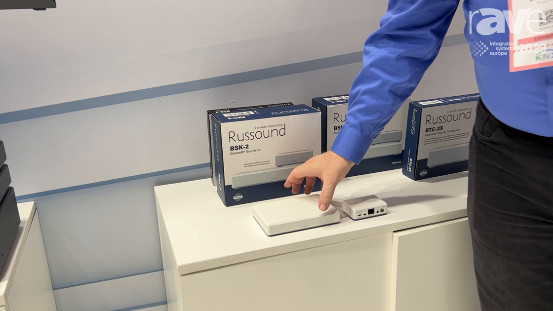 ISE 2023: Russound Highlights BSK-2 Bluetooth Source Kit for Extending ...