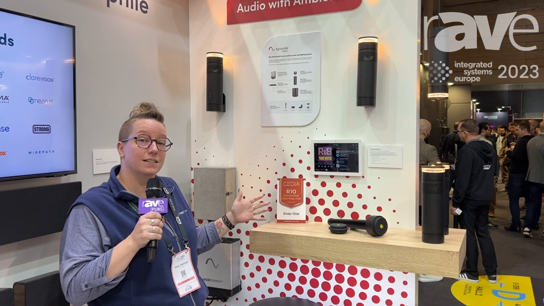 ISE 2023: Episode Showcases Radiance, Outdoor Audio and Lighting System ...