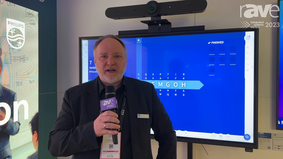 ISE 2023: Philips Displays Overviews Total Education Solutions – rAVe ...