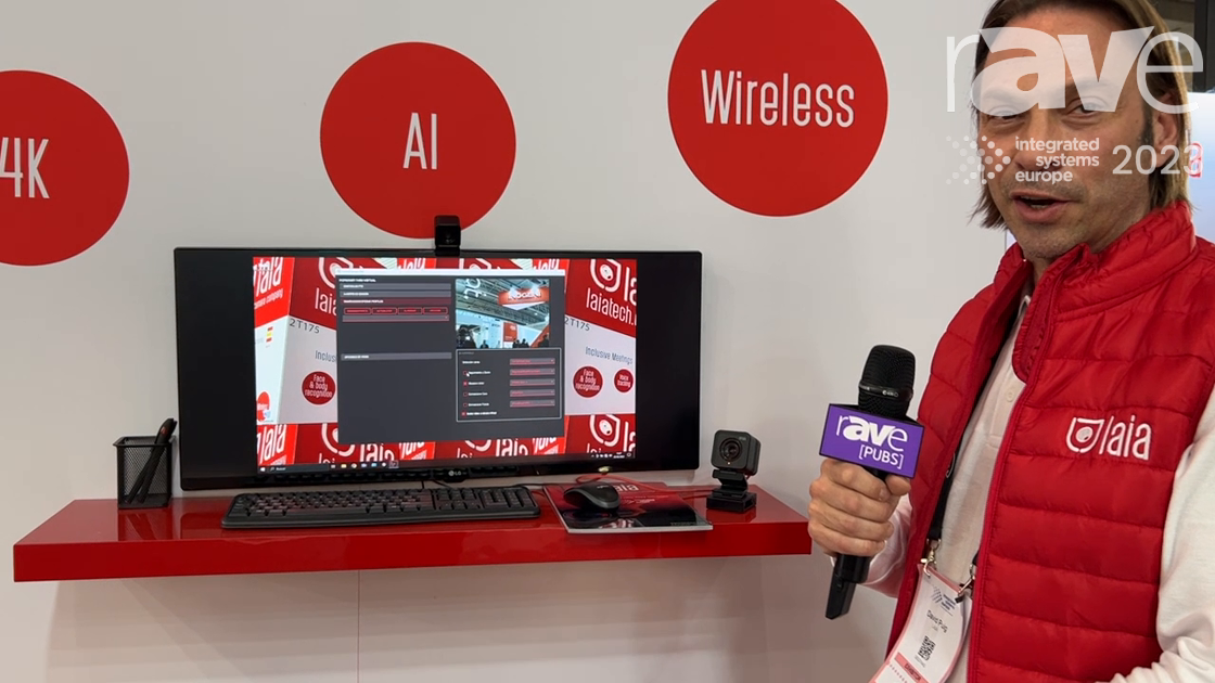 ISE 2023: LAIA (Laiatech) Overviews AI and IoT Camera Software for Its ...