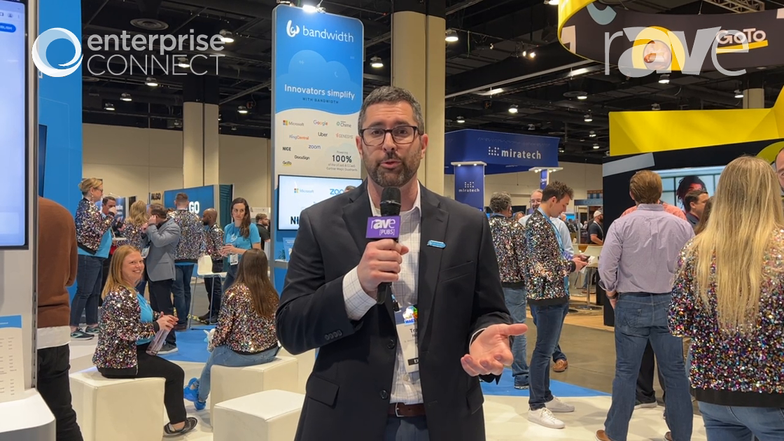 Enterprise Connect 23: Bandwidth Inc. Announces Maestro Next-Gen Cloud Communications Platform ...