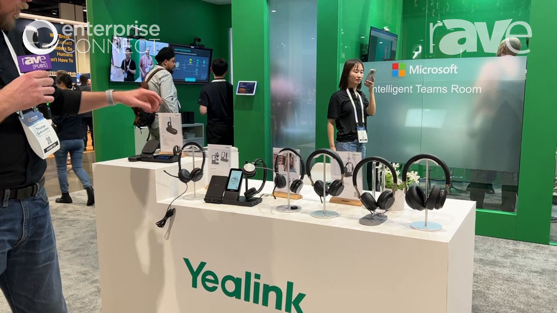 Enterprise Connect 23: Yealink Reviews Range of Wired, Decked and Bluetooth Headsets – rAVe [PUBS]