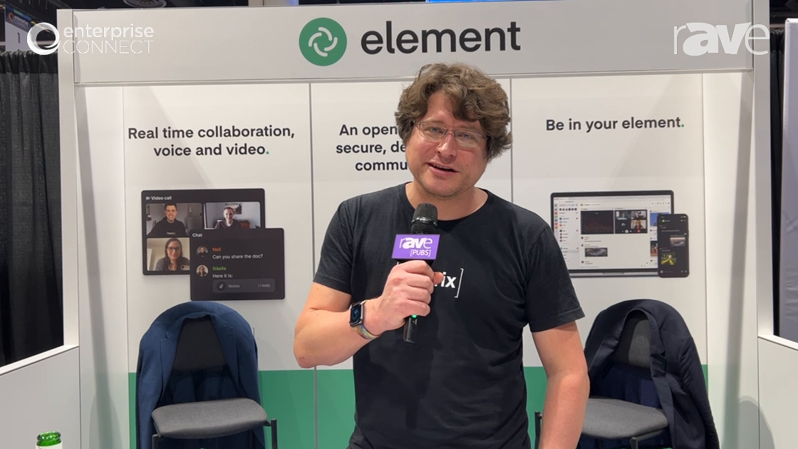 Enterprise Connect 23: Element Explains Secure Communication Solutions ...