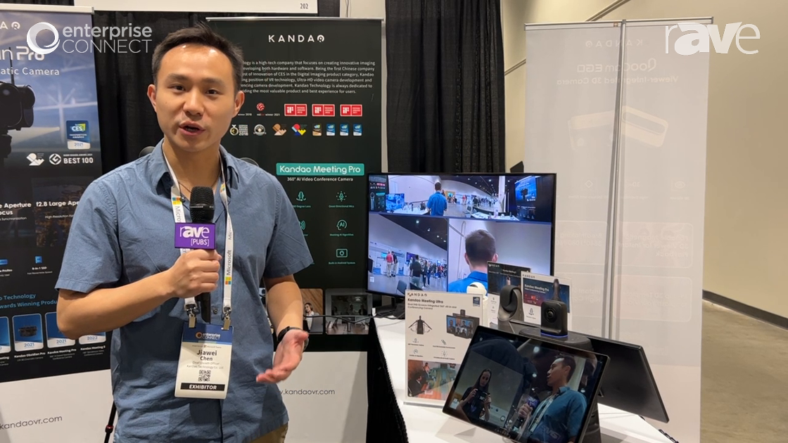 Enterprise Connect 23: Kandao Displays Kandao Meeting Ultra 360-degree ...