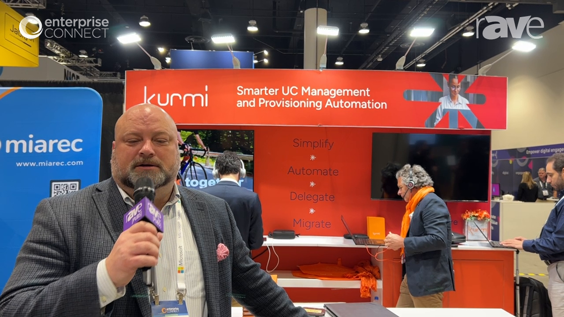 Enterprise Connect 23: Kurmi Software Talks About its Unified ...