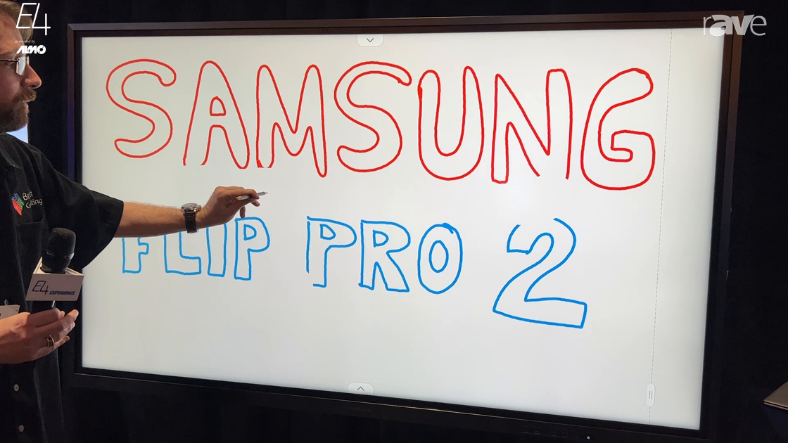 E4 Experience: Samsung Demos the Samsung Flip Pro 2, WMB Series Touch ...
