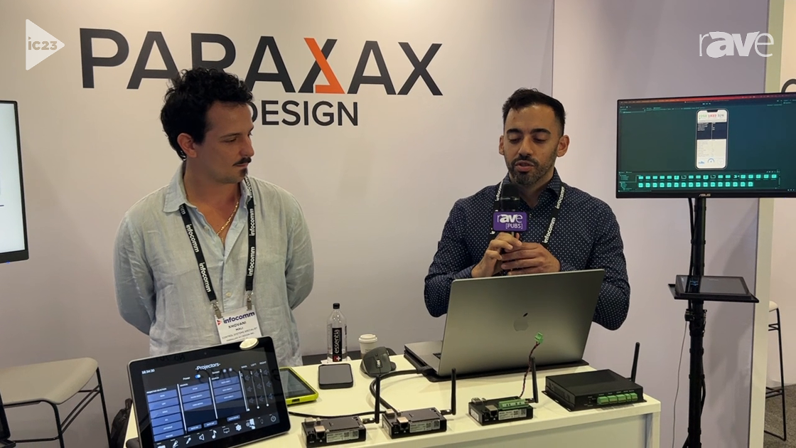 InfoComm 2023: Parallax AV Design Showcases Parallax Control System, Unity Software for ...